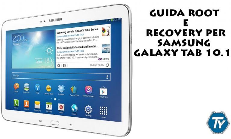 Permessi di Root e Recovery su Galaxy Tab 3 10.1 P5200 e P5210 [GUIDA]