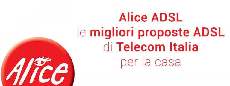 Alice ADSL: le migliori proposte ADSL di Telecom Italia