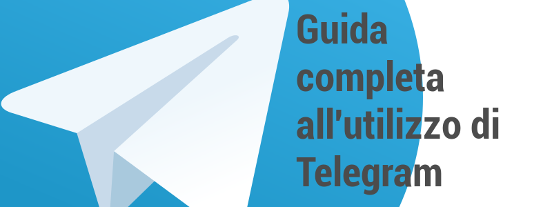 Telegram: Che cos'è? Come funziona? Alla scoperta di Telegram